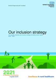 ULHT Inclusion Strategy 2018-2021 - United Lincolnshire Hospitals